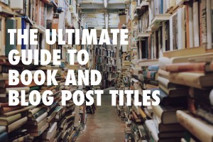 Guide to Titles: Book Titles and More