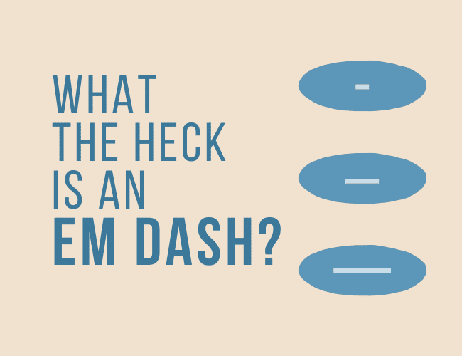 Em Dash Shortcut What The Heck Is An Em Dash And How Do You Use It