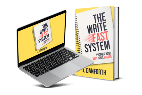 The Write Fast System: How to Write Your Best Book Faster
